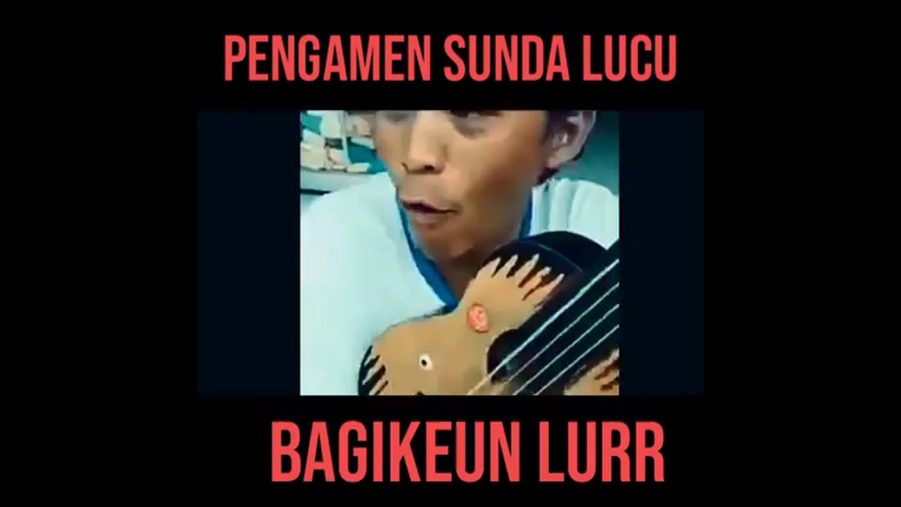 Pengamen sunda lucu dan kereativ - YouTube