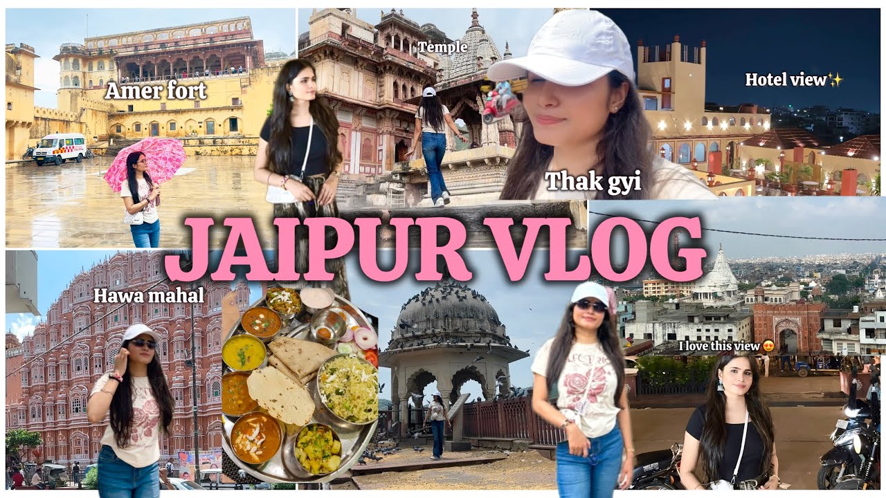 Jaipur Vlog🌸 Birthday Trip🎂🕯️Lots of fun😂 ️ | Jaipur Dairies 😍 - YouTube