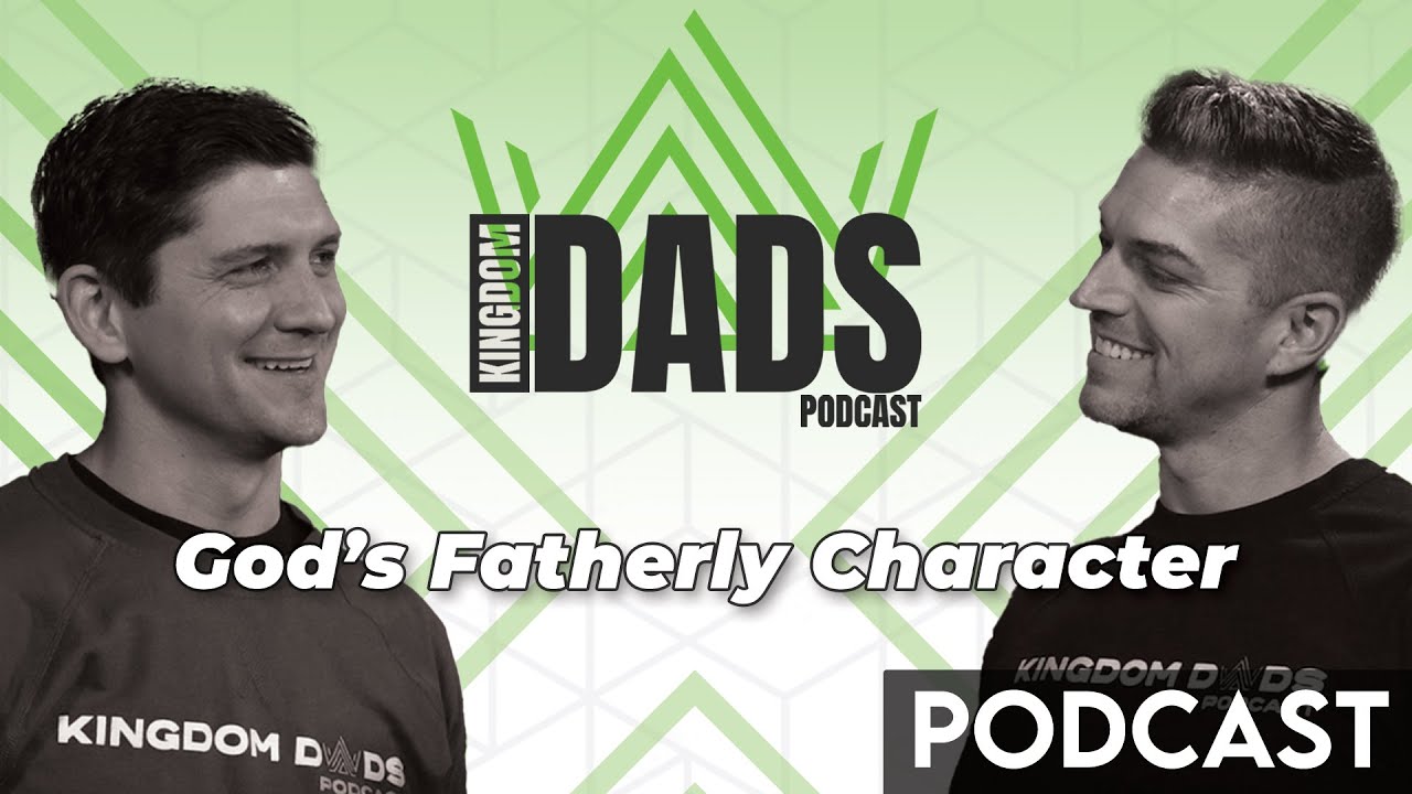 Episode 4 - Kingdom Dads Podcast: David Culbreath on God’s Fatherly ...