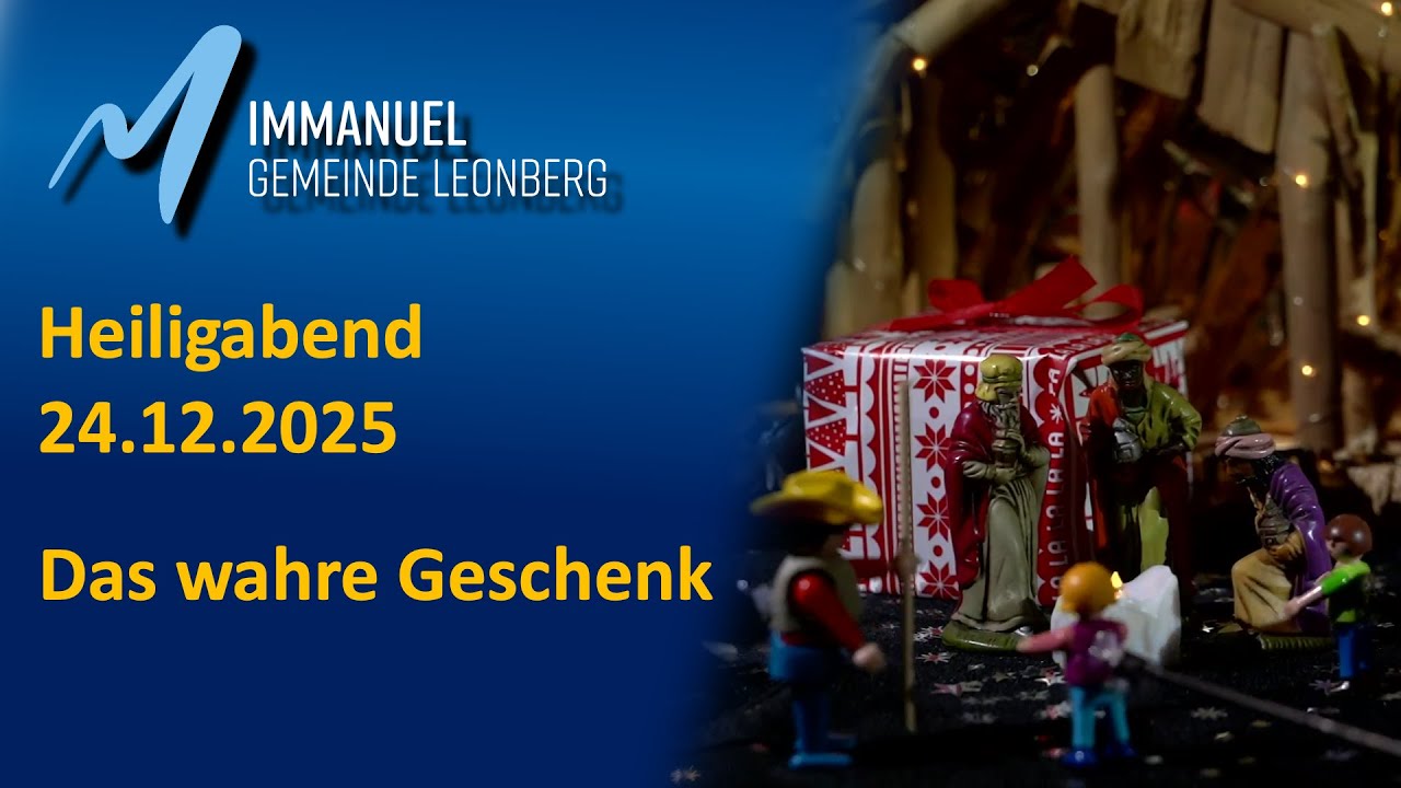 Das wahre Geschenk - Heiligabend 2025 - YouTube