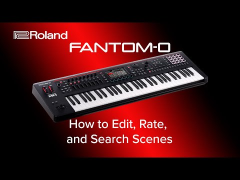 Roland FANTOM-0 - How to Edit, Rate, and Search Scenes