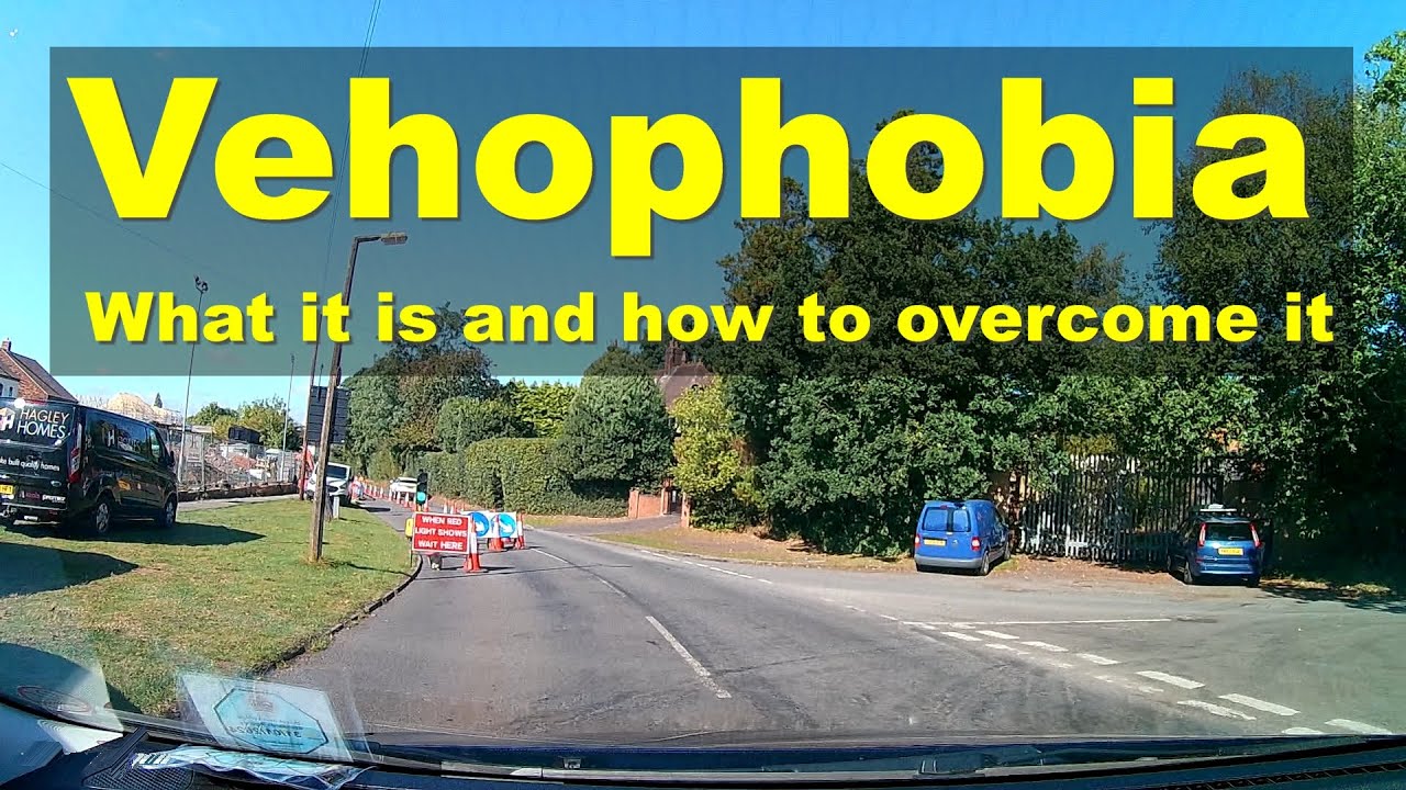Vehophobia - what it is and how to overcome it - YouTube