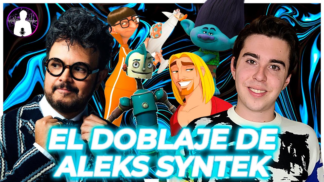 El Doblaje De Aleks Syntek Youtube