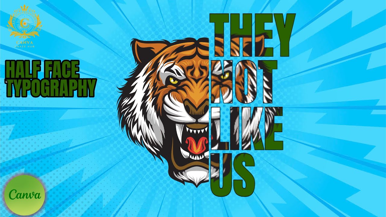 Quick & Easy Half Tiger Face Typography in Canva - YouTube