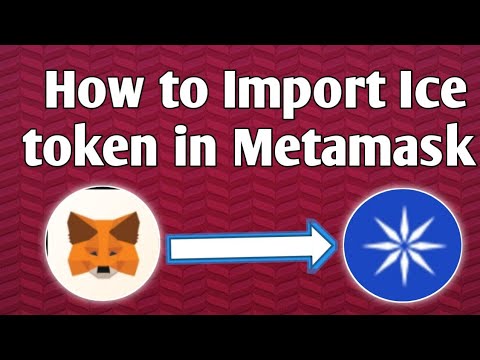 How to Import Ice token in Metamask | Ice token kaise import Karen ...