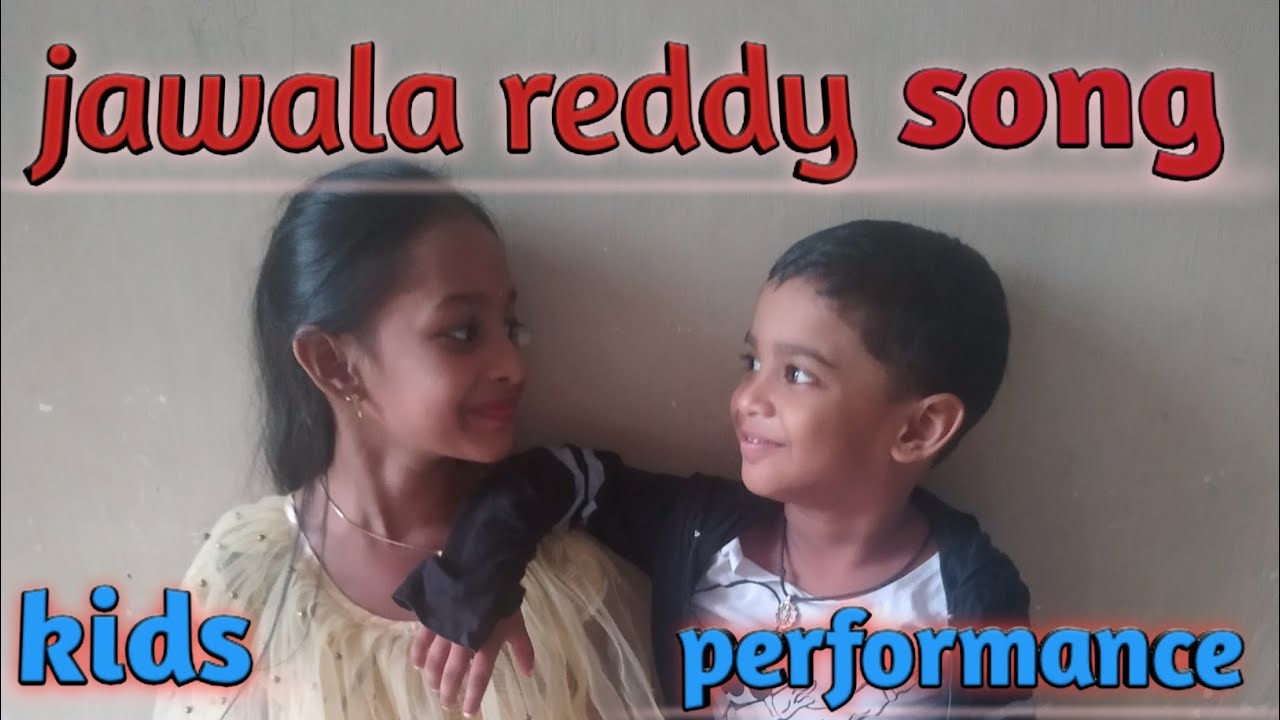 #JWALA REDDY SONG # KIDS PERFORMANCE# Kittu Bhavi#citimar# - YouTube