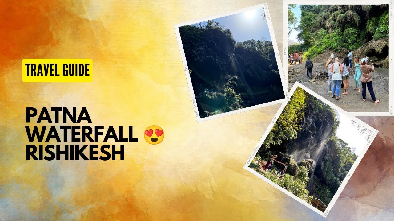Best Waterfall of Rishikesh😍|| Patna Waterfall || Rishikesh ...
