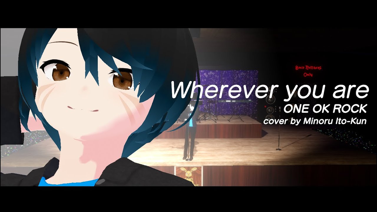 【MV】Wherever You Are - ONE OK ROCK // covered by Minoru Ito-Kun 【COVER MV】 - YouTube