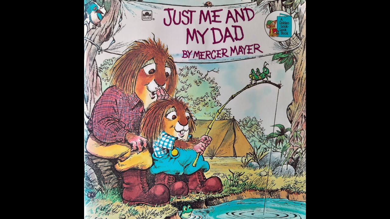 Little Critter: Just Me And My Dad - Read Aloud Story For Children ...