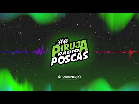Piruja Radio Poscas - Capitulo 05