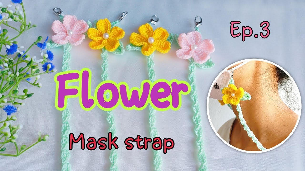 How to crochet mask strap | flower mask Strap Ep.3 | Eng pattern | สาย ...