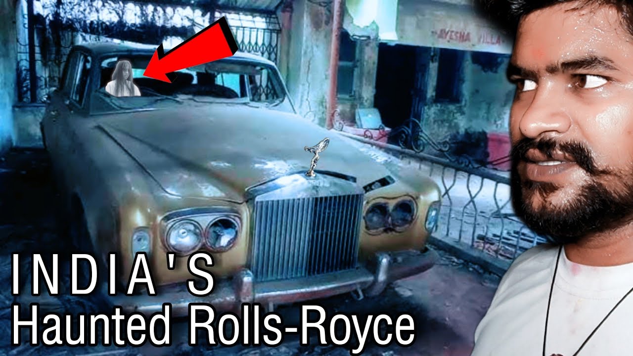 Lonavala Haunted Ayesha Villa & Haunted Rolls-Royce | Real Story - YouTube