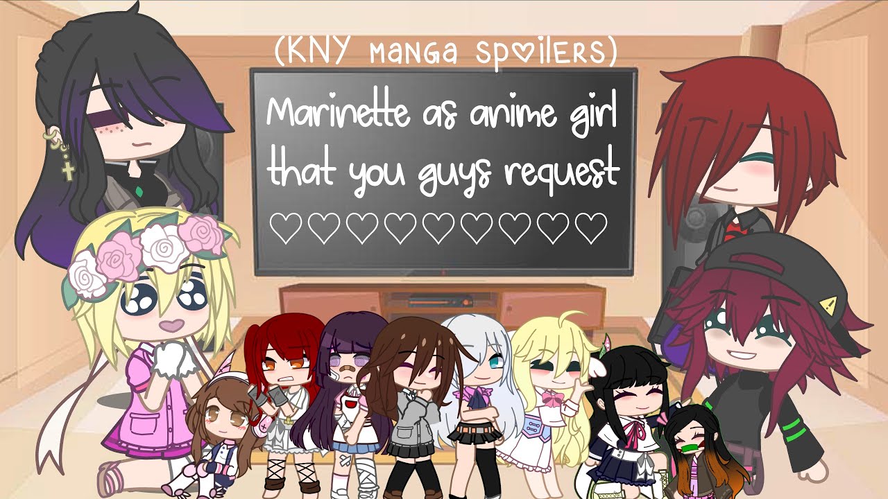 Some MLB characters react to Marinette as anime girl that you guys ...