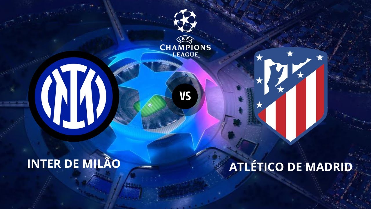 INTER DE MILÃO x ATLETICO MADRID (20-02-2024) | OITAVAS DA CHAMPIONS ...