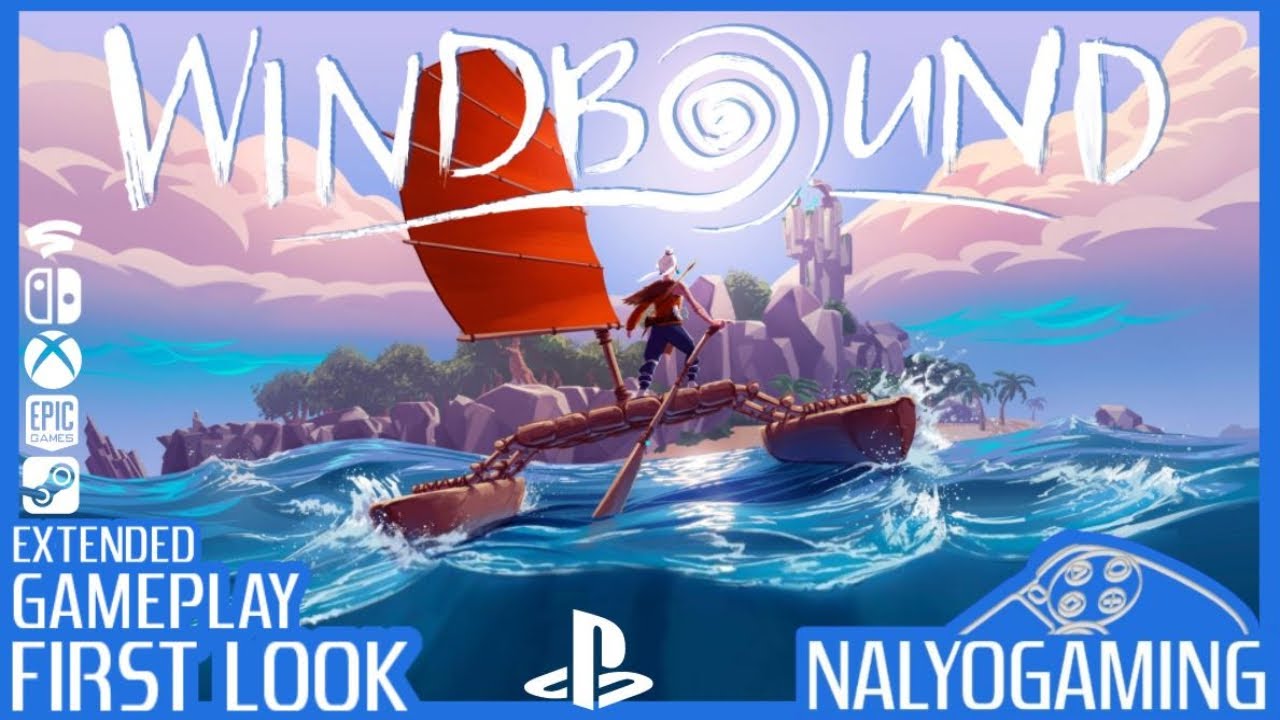 WINDBOUND, PS4 Pro Extended Gameplay First Look - YouTube