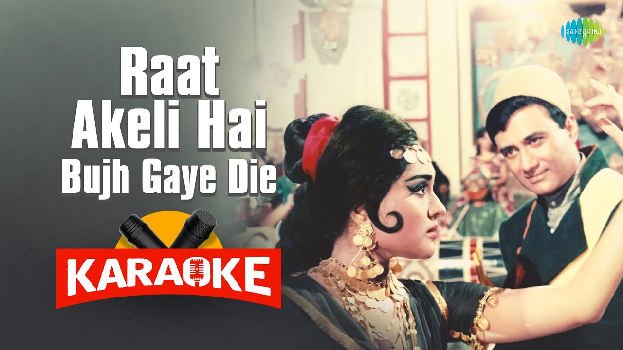 Raat Akeli Hai Bujh Gaye Die - Karaoke with Lyrics | Asha Bhosle | S.D ...