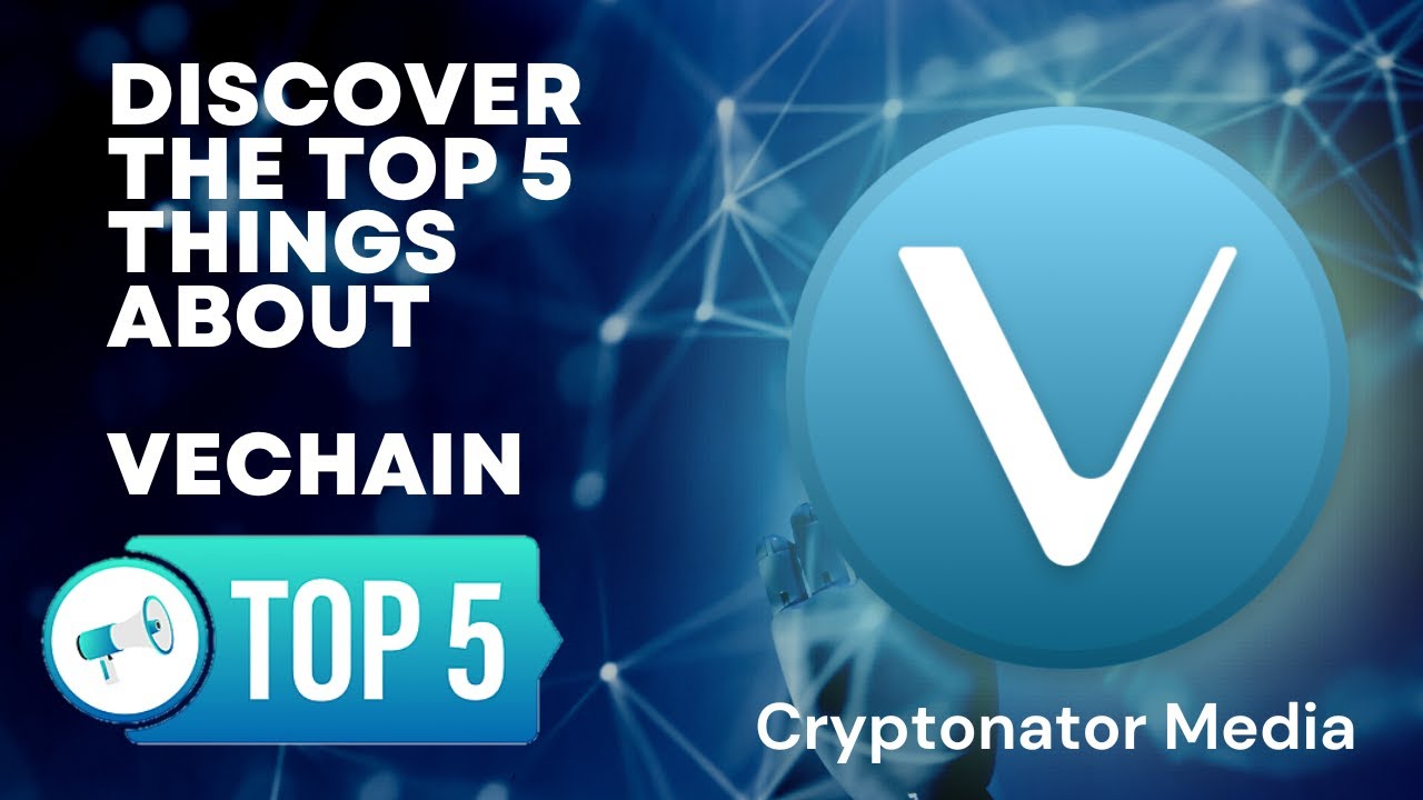 DISCOVER THE TOP 5 THINGS ABOUT VECHAIN | VET COIN #vetcoin #vechain # ...