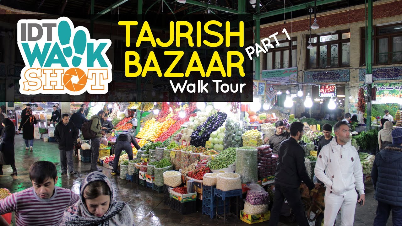Tajrish Bazaar walking tour, Tehran, Iran - Part 1 - YouTube