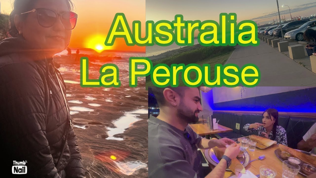 Beautiful La Perouse in Australia| बुहारीलाई Office बाट ..Indian ...