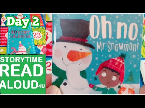 Day2 | Advent Calendars Holiday Stories | Oh No Mr. Snowman ...