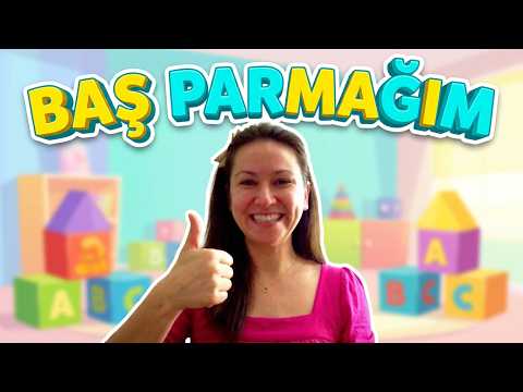 Parmaklar Çocuk Şarkısı I Parmaklarımızı öğrenelim I Baş parmağım I Bebek şarkıları I Nursery Rhymes