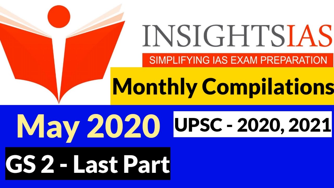 Insights IAS Monthly Compilation May 2020 || GS 2 - Final Part || IAS ...