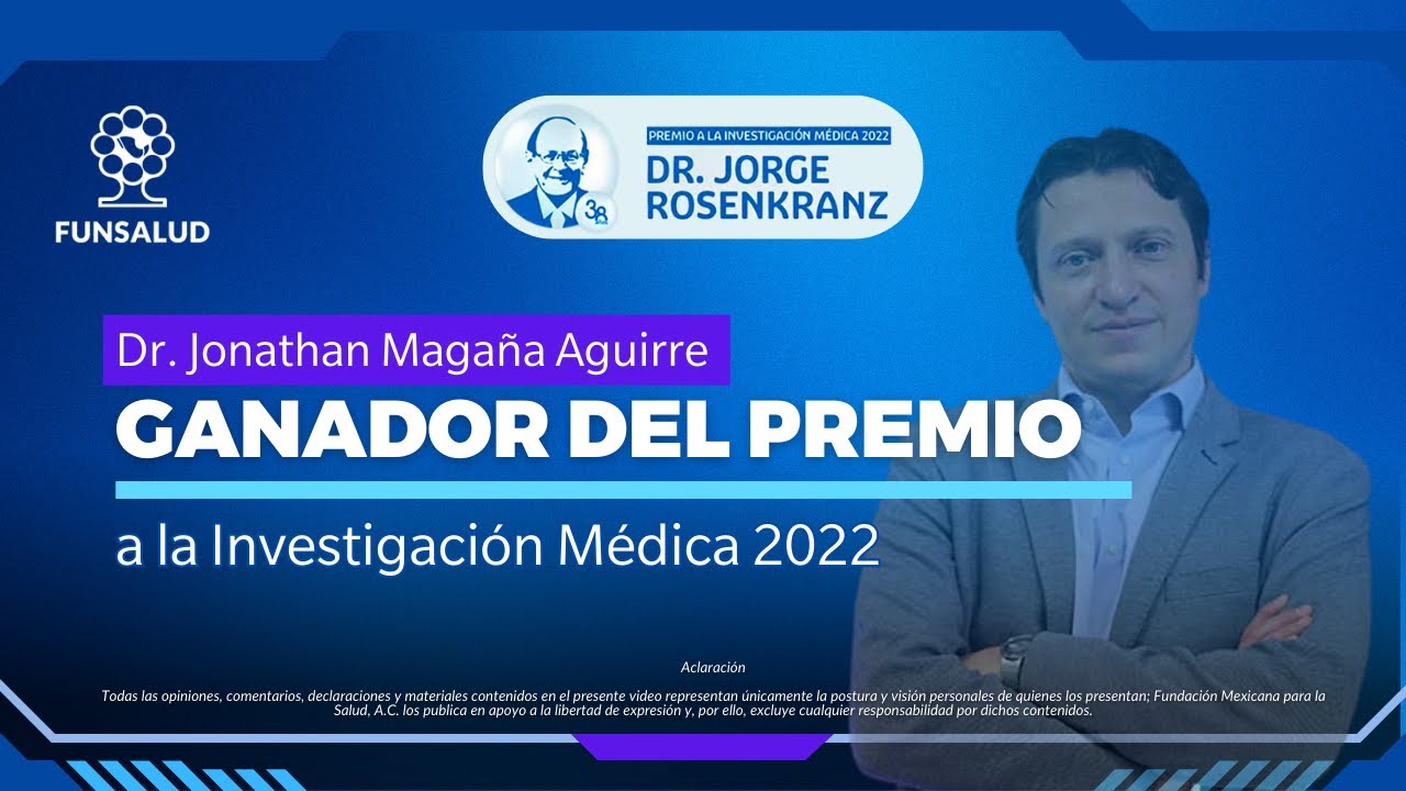 Dr. Jonathan Magaña Aguirre - Ganador del Premio a la Investigación ...