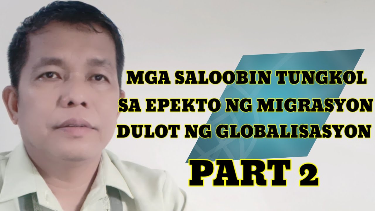 Part 2: Mga Saloobin Tungkol sa Epekto ng Migrasyon dulot ng ...