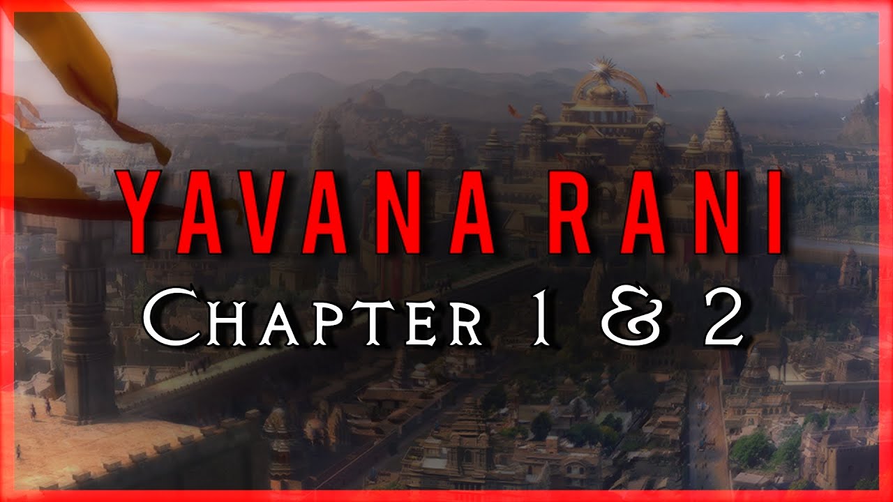 YAVANA RANI | யவன ராணி - Chapter 1 & 2 | Sandilyan | Thamizhanban ...