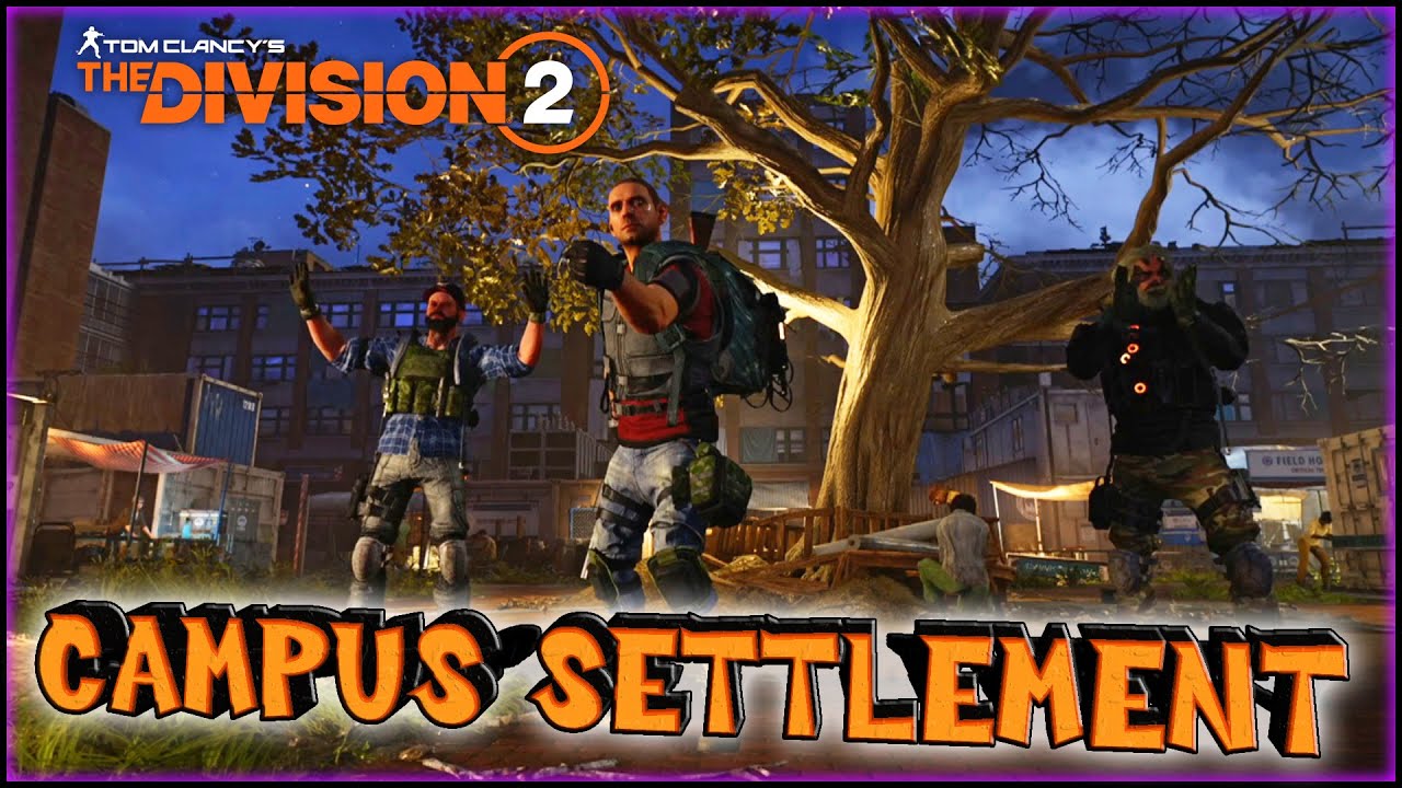 The Division 2: Part 8- Campus Settlement and a Rescue? - YouTube