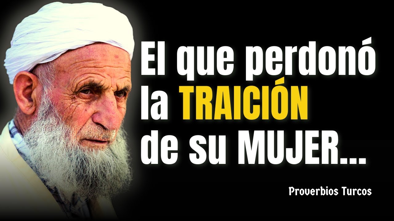PROVERBIOS y refranes TURCOS muy sabios que debes escuchar | Refranes ...