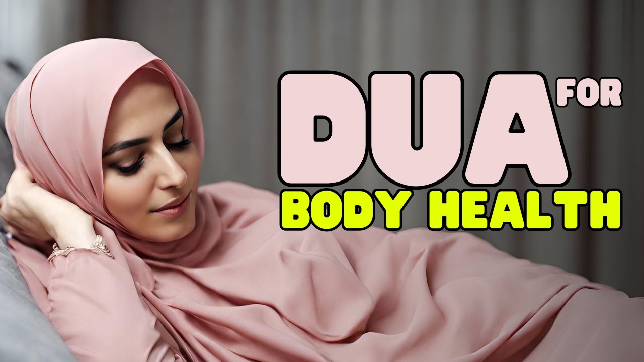 BY LISTENING TO THIS DUA, ALLAH GIVES OUR BODY HEALTH!! - YouTube