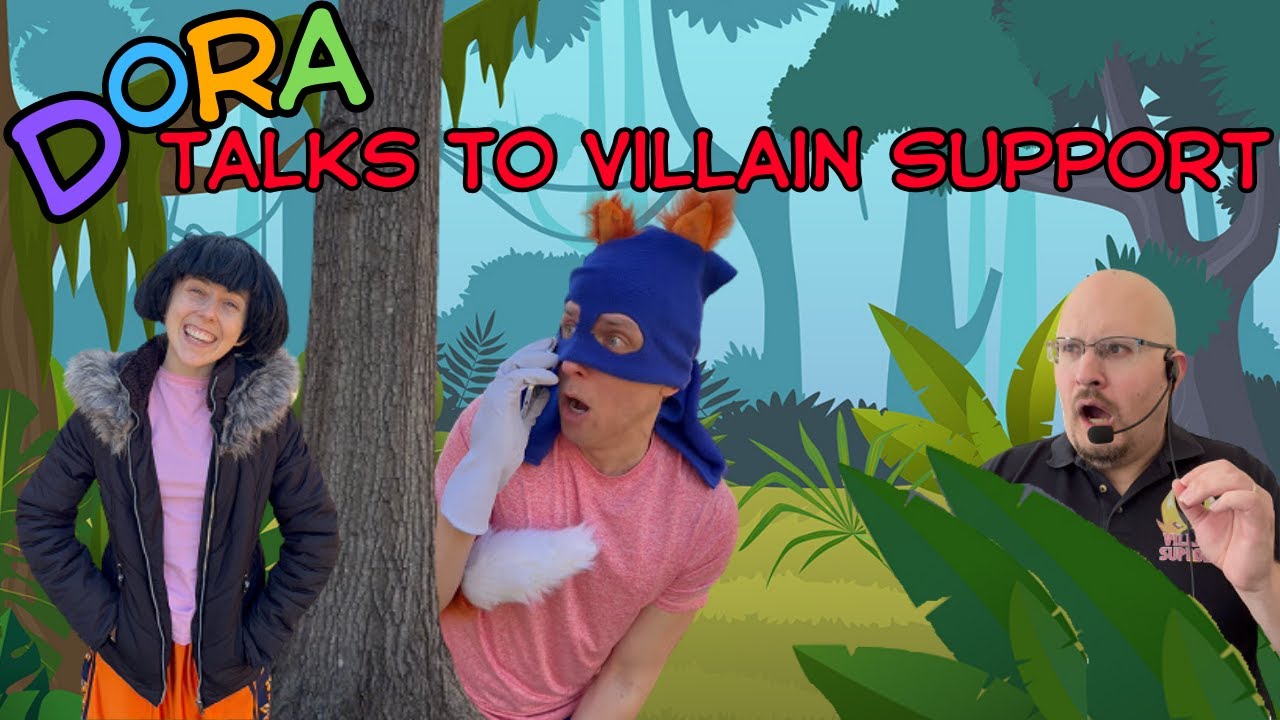 Dora the Explorer Talks to Villain Support - YouTube
