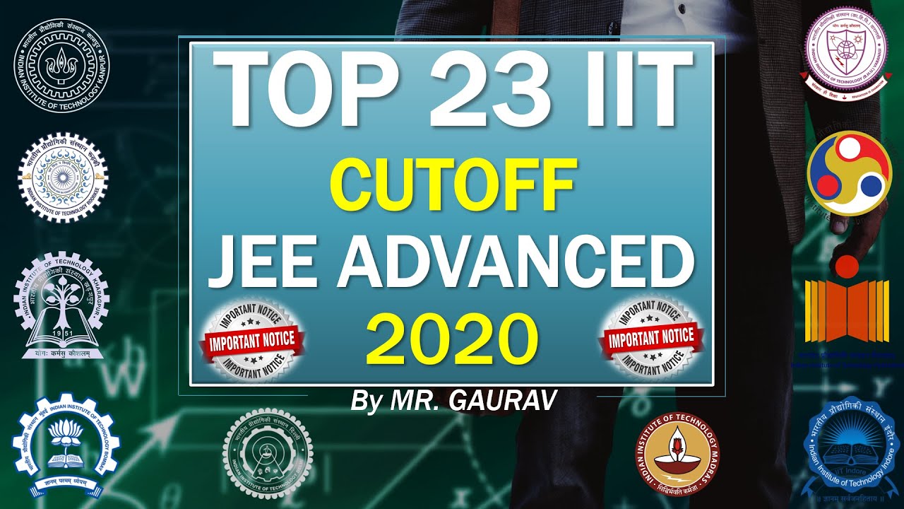 🔥 TOP IITs in India | JEE Advance 2021 Cut-Off | IITs CutOffs Category ...