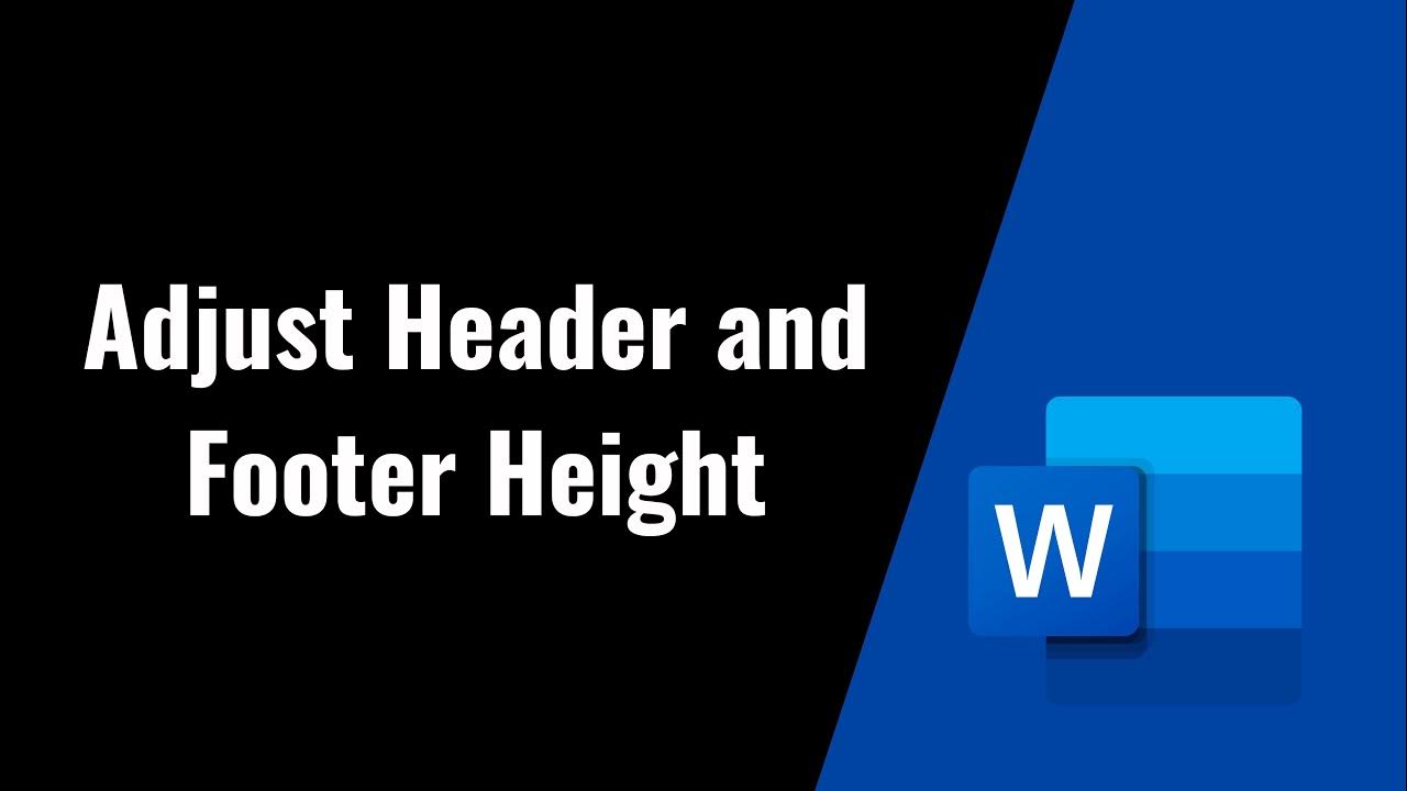 How Do I Adjust Header And Footer Height In Microsoft Word Adjust ... How Do I Adjust Header And Footer Height In Microsoft Word Adjust ...