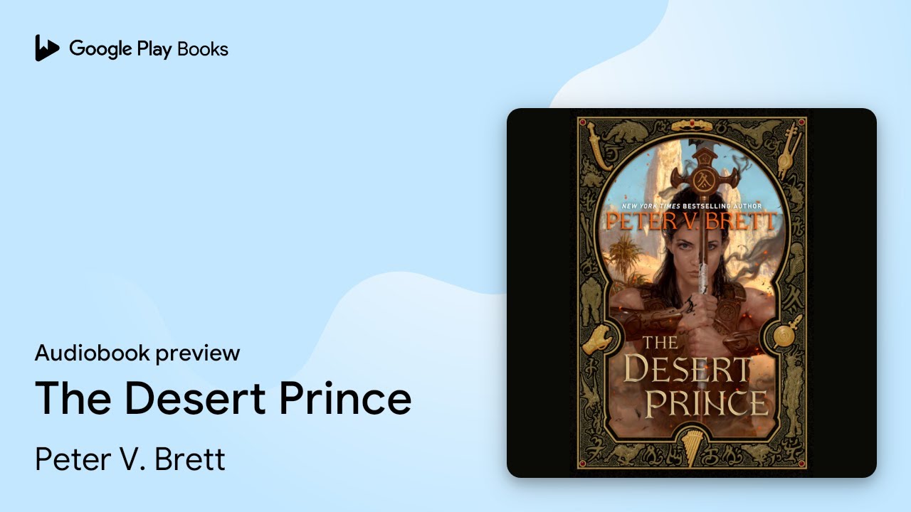 The Desert Prince by Peter V. Brett · Audiobook preview - YouTube