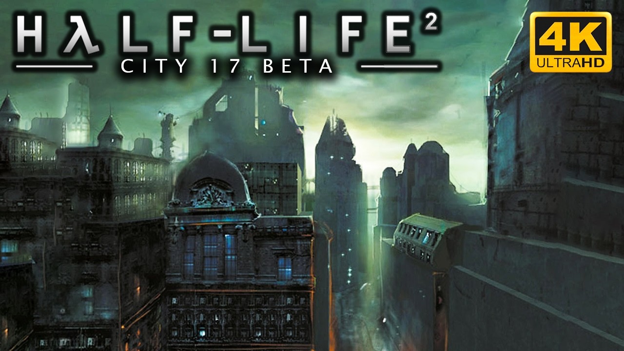 〈4K〉Half-Life 2: Beta City 17 Resurrected - FULL GAME Walkthrough - No ...
