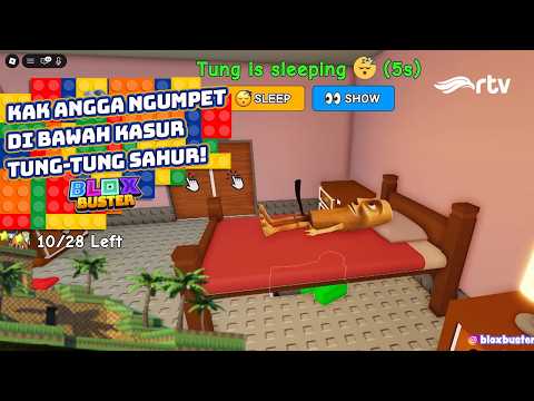 MAIN PETAK UMPET DI RUMAH TUNG-TUNG SAHUR! | BLOX BUSTER RTV
