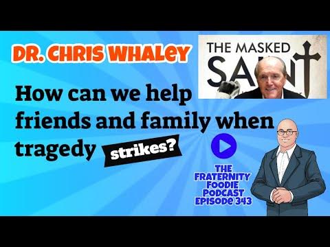 Dr. Chris Whaley: How can we help friends and family when tragedy strikes? - YouTube