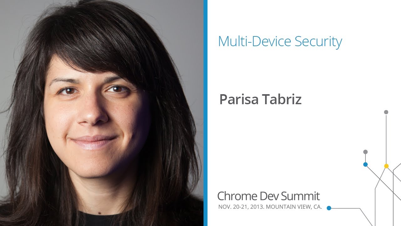 Got SSL? - Chrome Dev Summit 2013 (Parisa Tabriz) - YouTube
