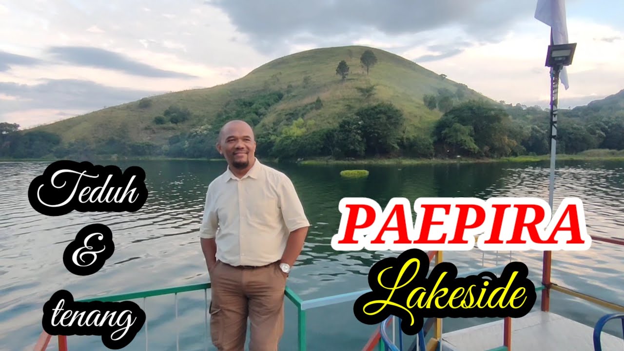 Menikmati ketenangan wisata Paepira Lakeside & Floating house di ...