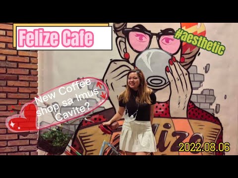 Felize Cafe- near Imus Cavite - YouTube