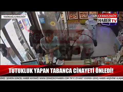 Tutukluk yapan tabanca cinayeti önledi