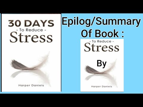 Reduce Stress By Harper Daniels Book Summary/Epilog.|Reduce Stress By ...