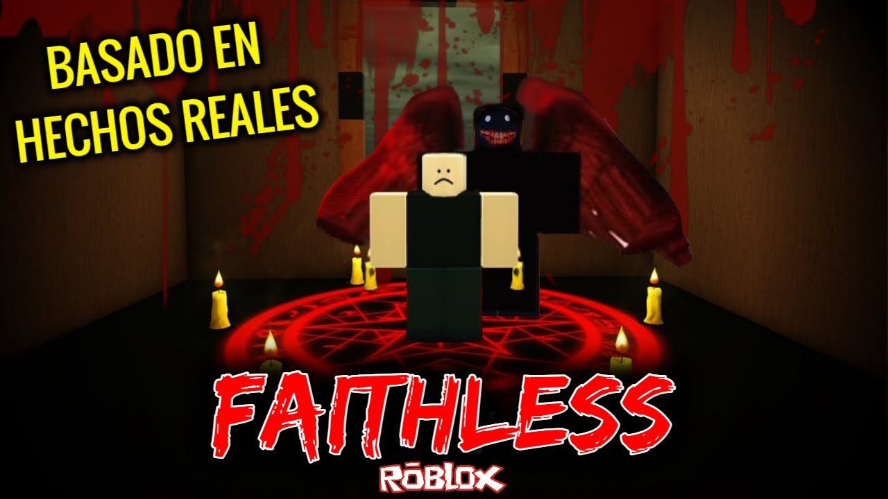 FAITHLESS el mejor juego de terror de ROBLOX - YouTube