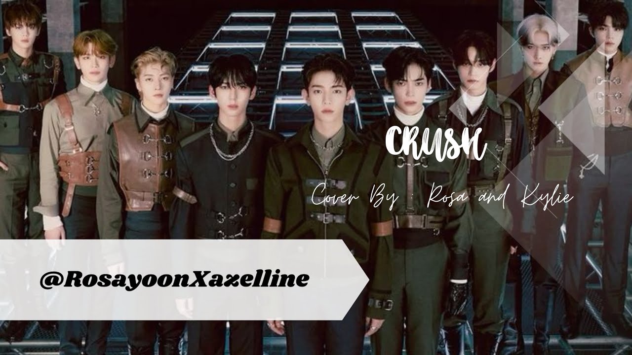 ZEROBASEONE (제로베이스원) - ”CRUSH” ｢Cover By Rosayoon and Kylie」@ZB1 ...