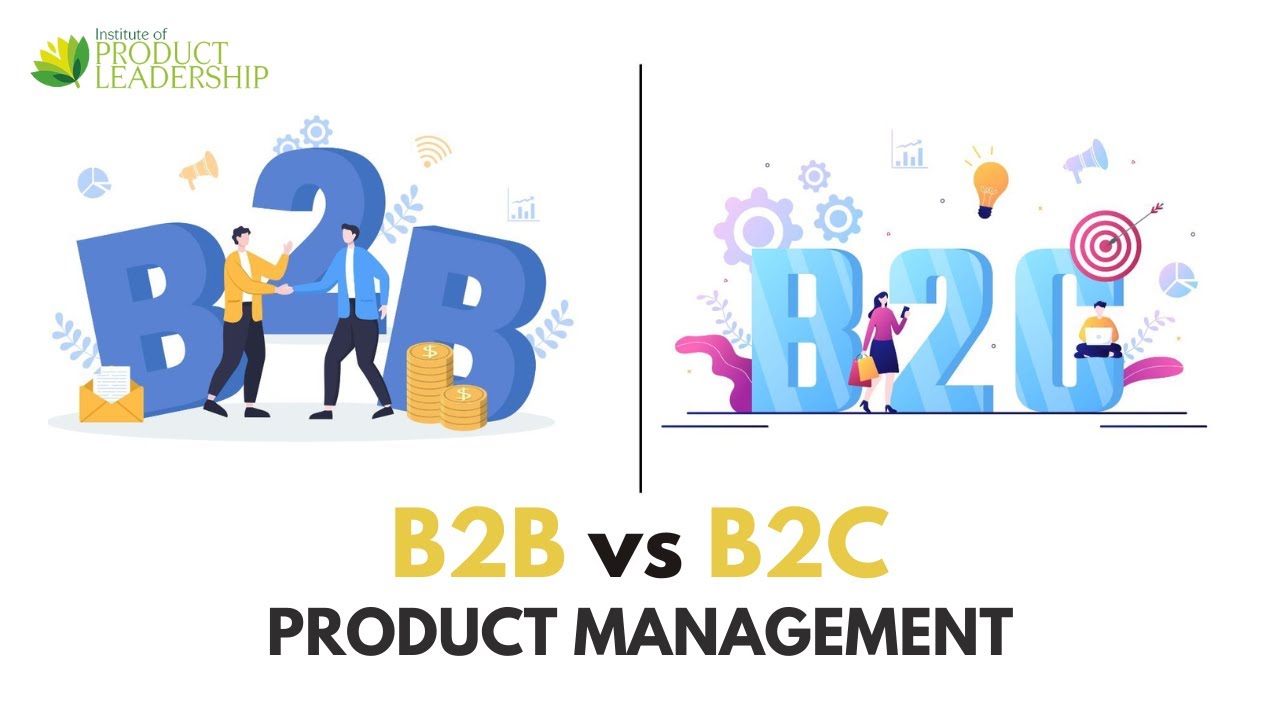 Differences between B2B vs B2C in Product Management - YouTube