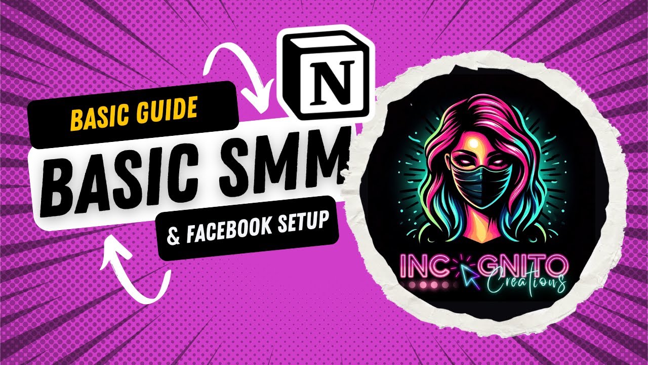 Facebook Setup + Basic SMM | Incognito Creations - YouTube