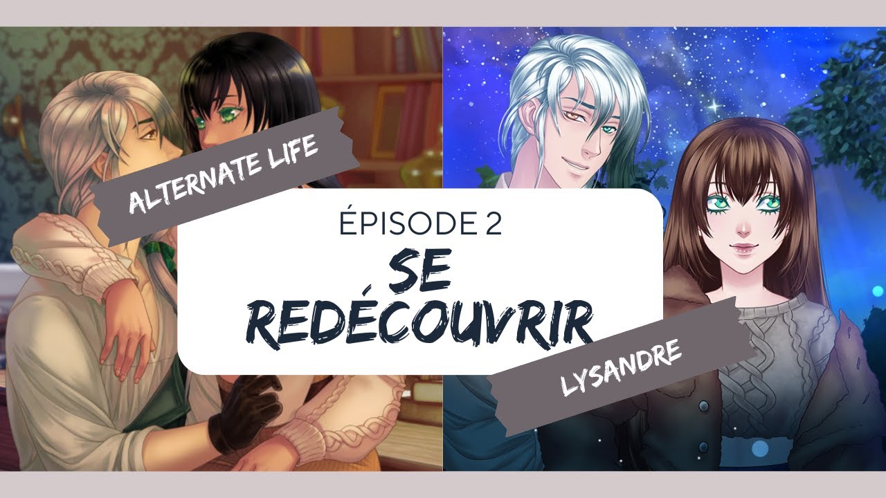 💕🐇「Amour Sucré Alternate Life Épisode 2 - 1/1」“Se redécouvrir” [LYSANDRE] - YouTube