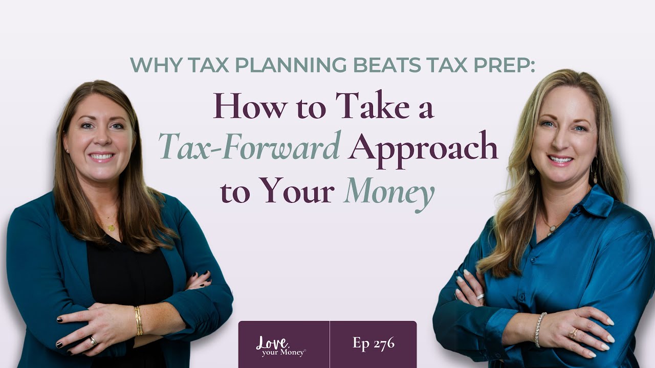 Why Tax Planning Beats Tax Prep: How to Take a Tax-Forward Approach to ...